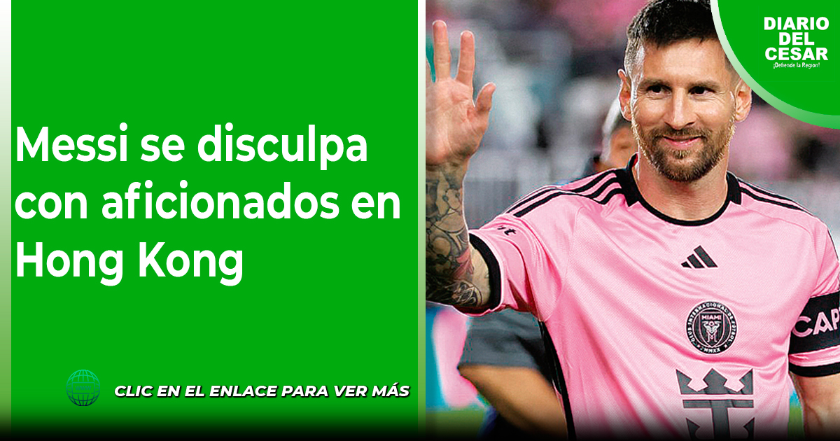 Messi se disculpa con aficionados en Hong Kong