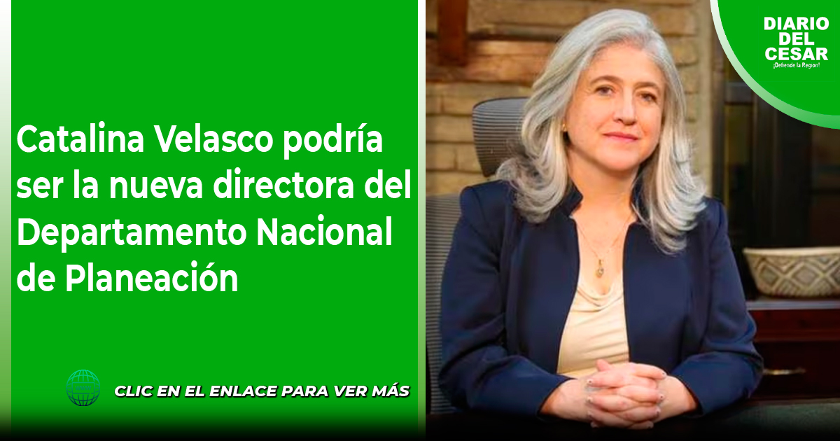 Catalina Velasco podría ser la nueva directora del Departamento ...