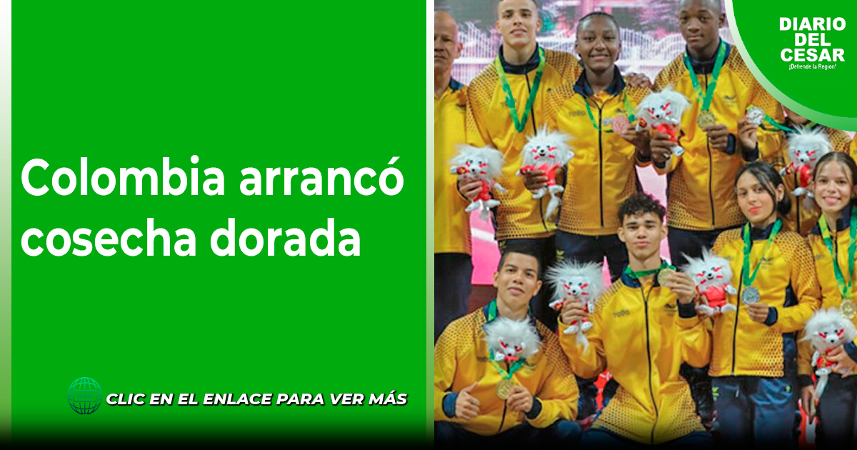 Colombia arrancó con cosecha dorada