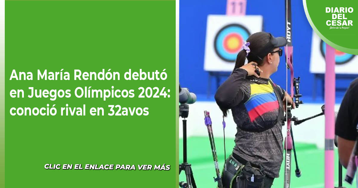 Ana María Rendón debutó en Juegos Olímpicos 2024: conoció rival en ...