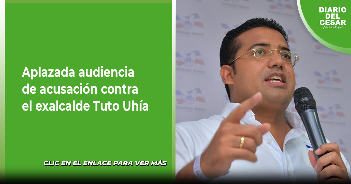 Aplazada audiencia de acusación contra el exalcalde Tuto Uhía - Diario ...