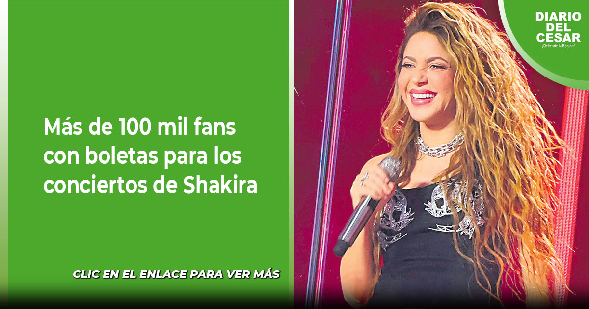 Más de 100 mil fans con boletas para los conciertos de Shakira