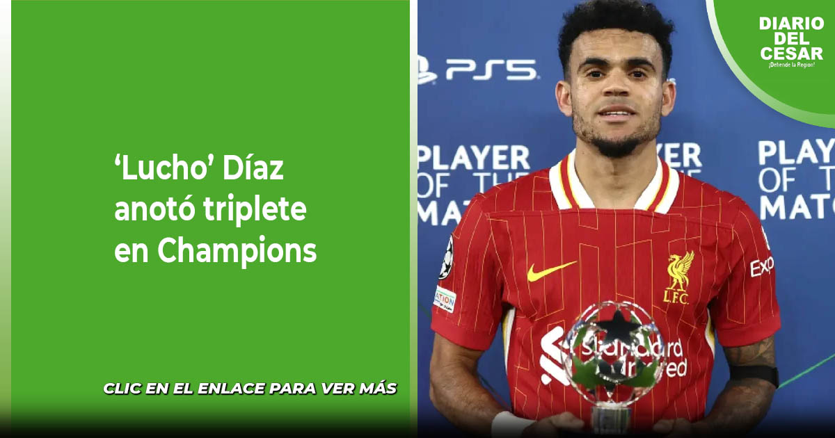 ‘Lucho’ Díaz anotó triplete en Champions