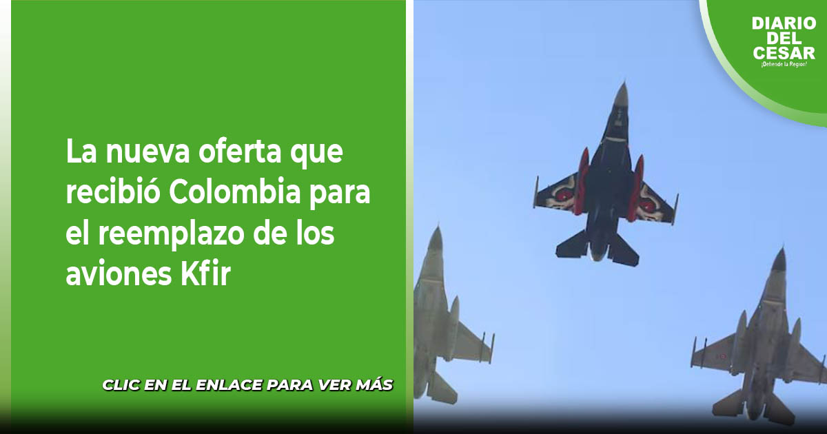 La nueva oferta que recibió Colombia para el reemplazo de los aviones Kfir