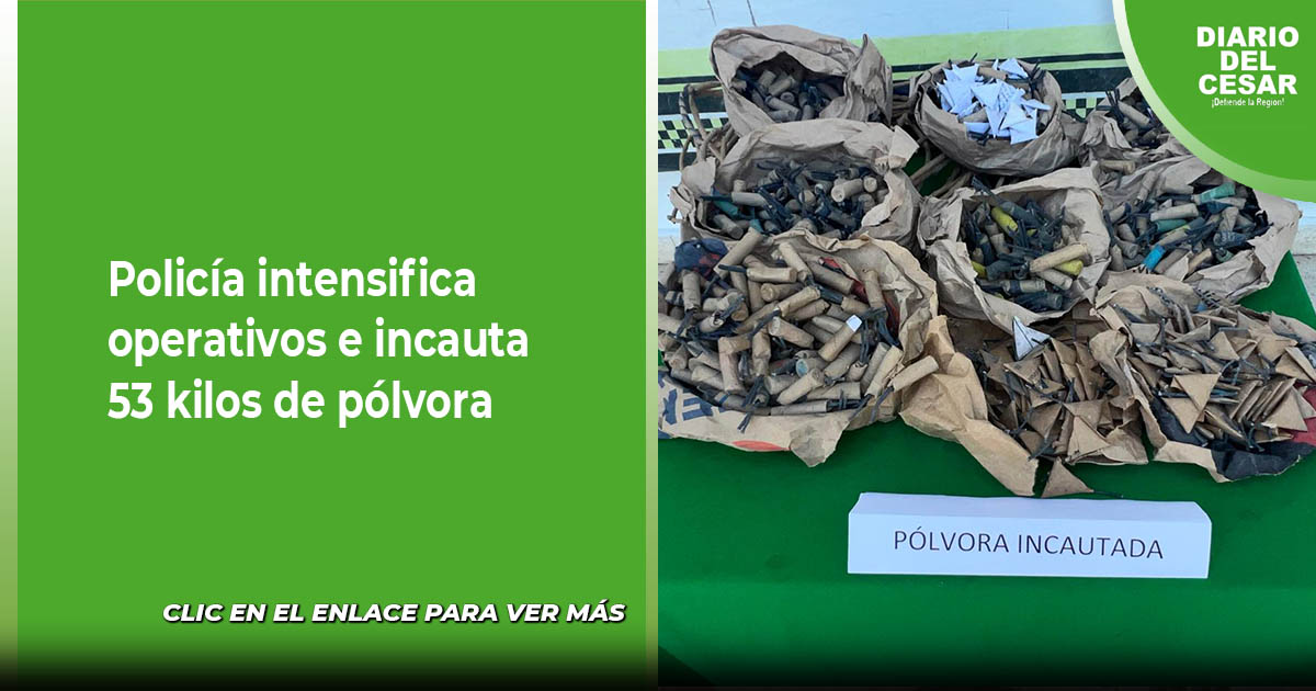 Policía intensifica operativos e incauta 53 kilos de pólvora